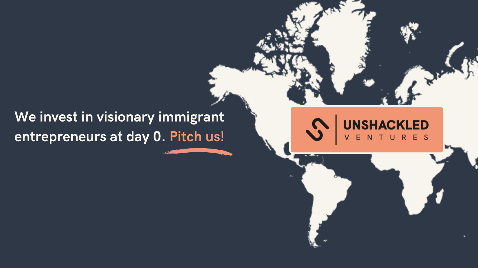 Unshackled Ventures: Immigrants Start Here